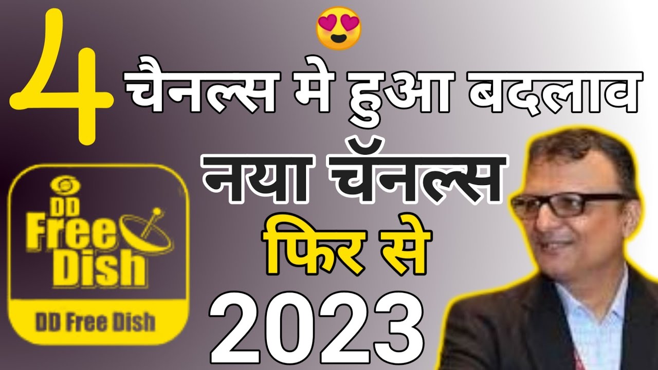 DD Free Dish 😍4 Channel Changes Update ||DD Free Dish New Updates Today ...