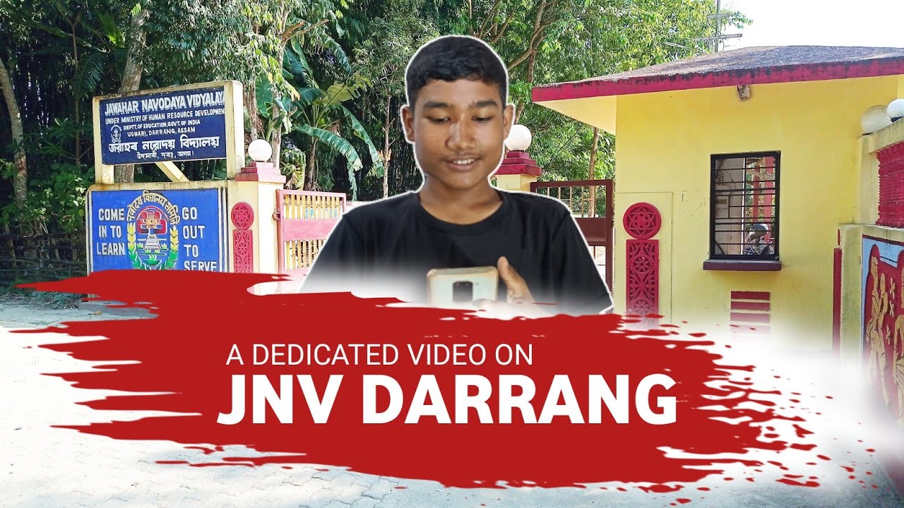 Jawahar Navodaya Vidyalaya Darrang | Jnv Darrang | Hs Vlog N Entertainment - YouTube