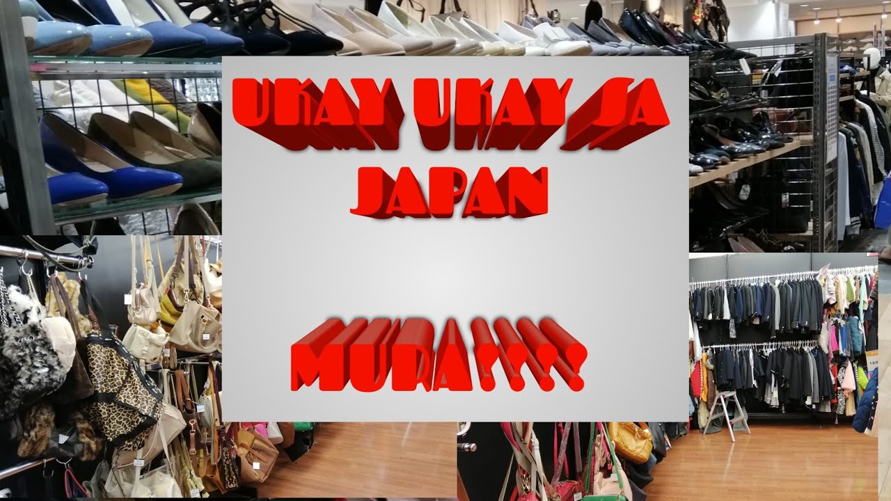 UKAY UKAY SA JAPAN#MGA MURANG DAMIT BAG AT IBA PA... - YouTube