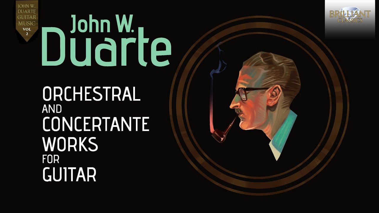Duarte: Orchestral and Concertante Works for Guitar - YouTube