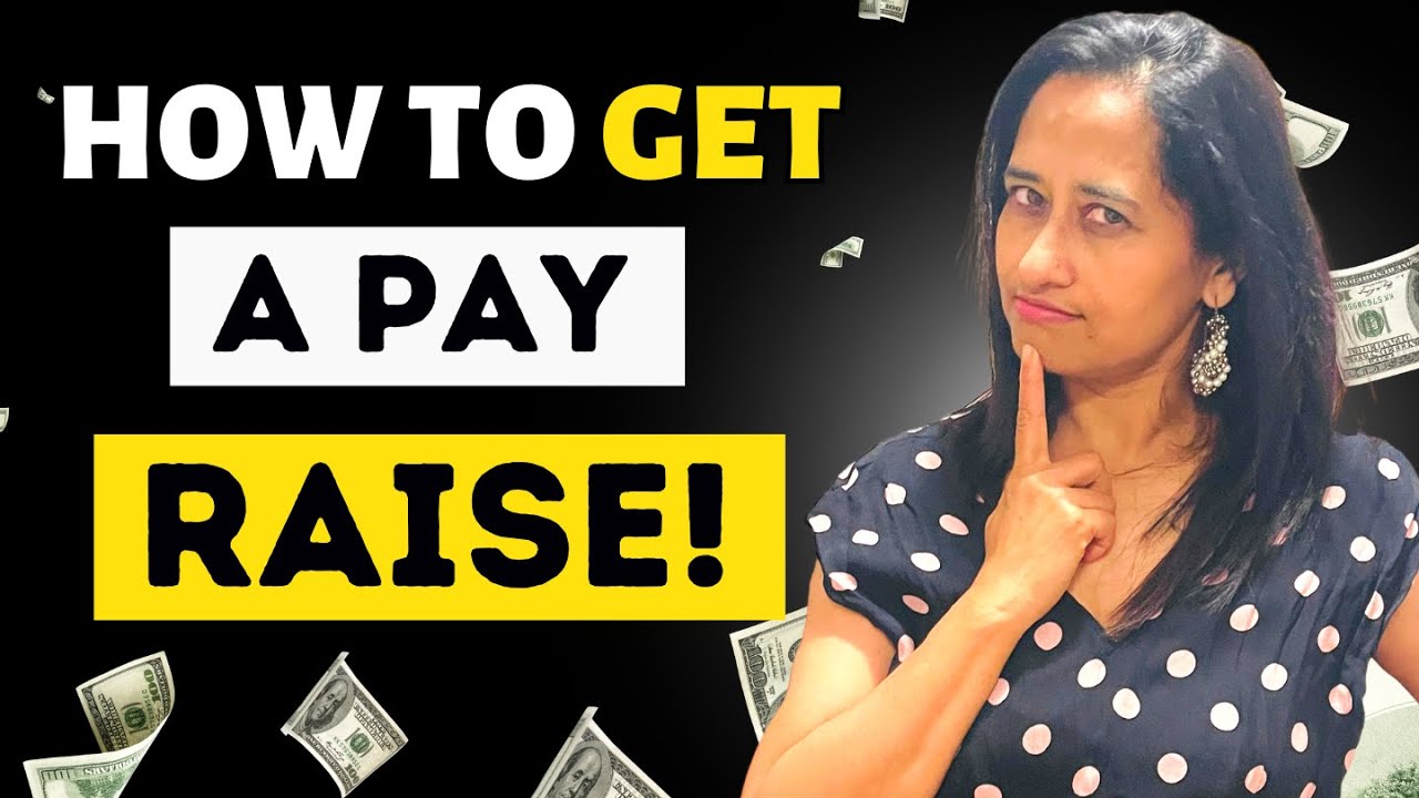 How to Make Way for a Higher Salary (10 TIPS for Getting a PAY RISE at ...
