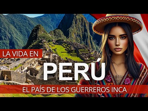 Así es la vida en PERÚ. el Pais mas Fascinante de Sudamerica - YouTube