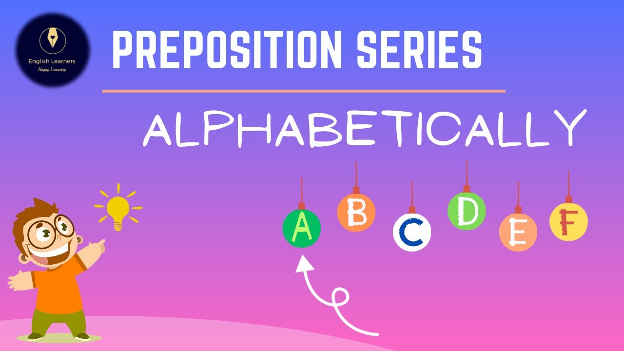 Preposition Series Alphabetically | A - Part-1 | English Learners - YouTube
