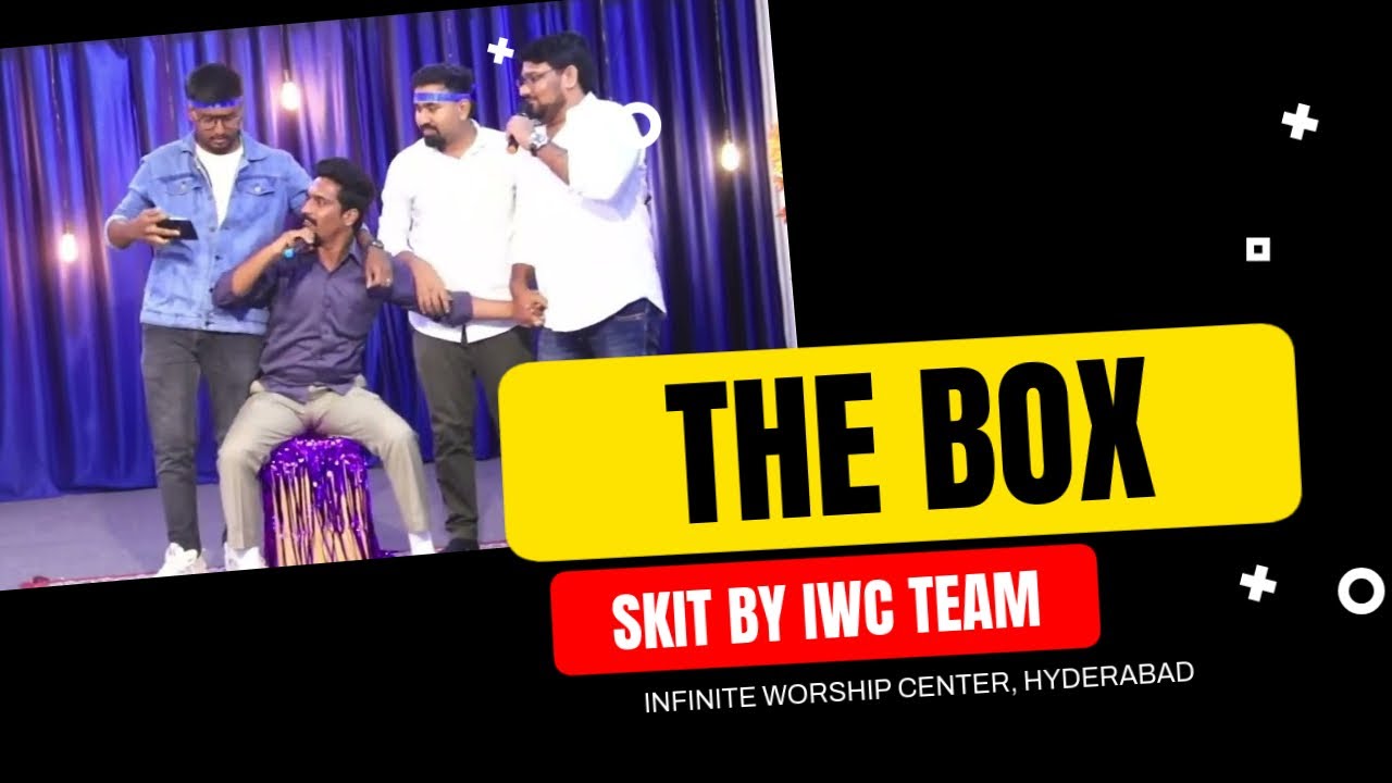 The Box Skit | By IWC Team | Infinite Worship Center - YouTube