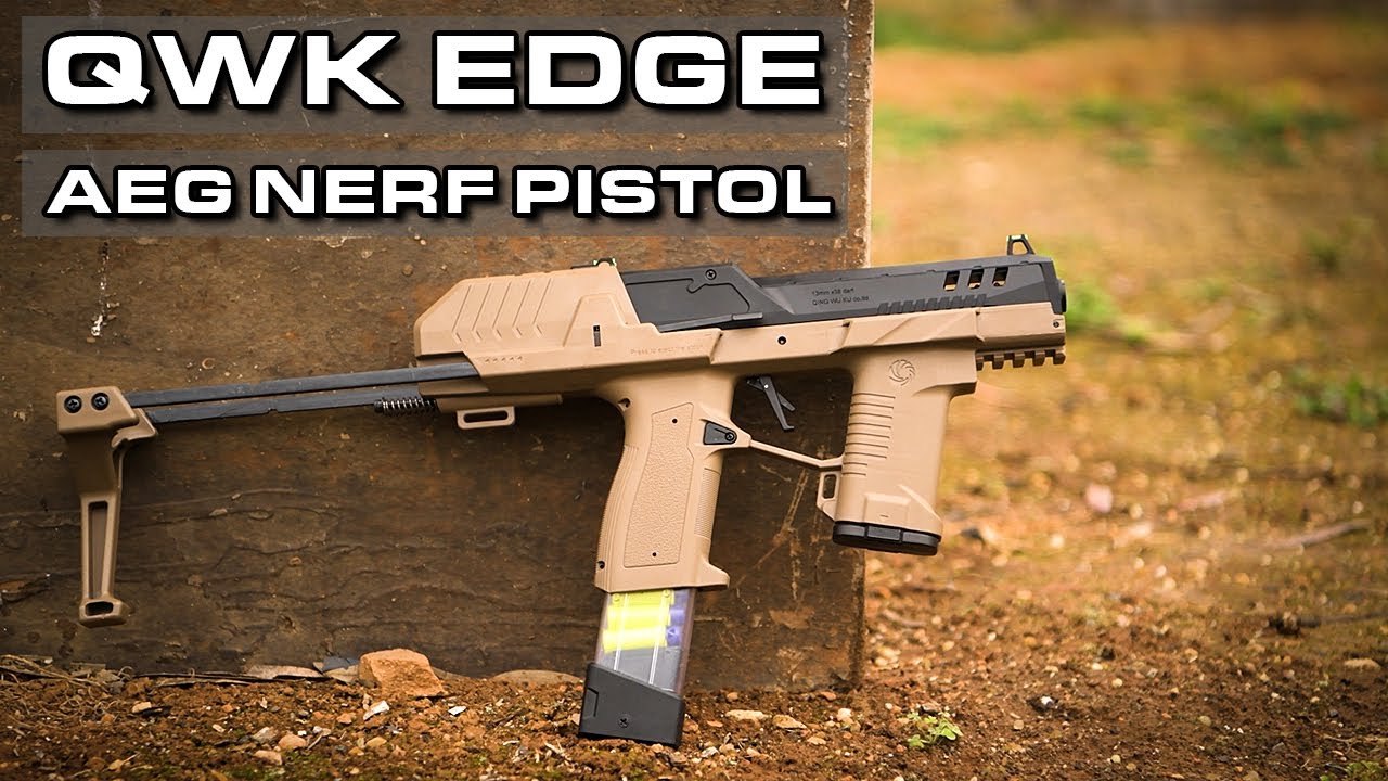 QWK Edge: A 150fps AEG Nerf Pistol! - YouTube