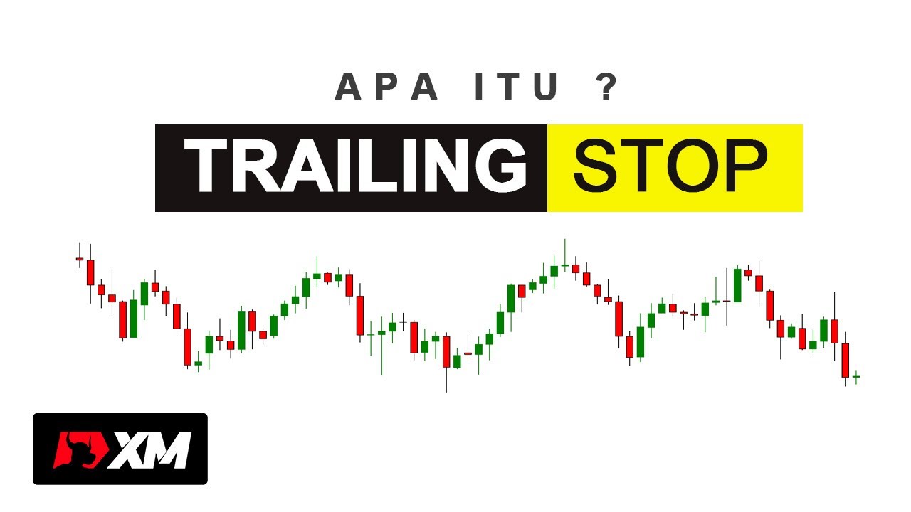 Apa itu trailing stop - YouTube