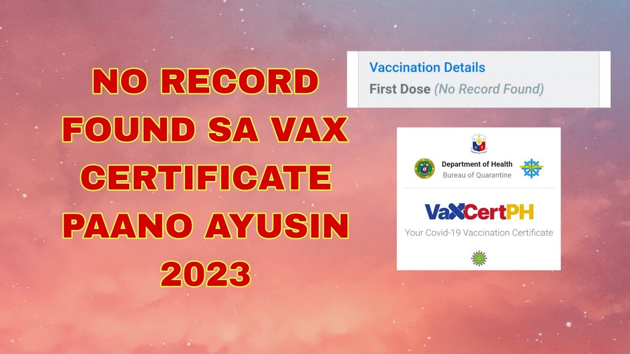 NO RECORD FOUND SA VAX CERTIFICATE PAANO AYUSIN 2023 - YouTube