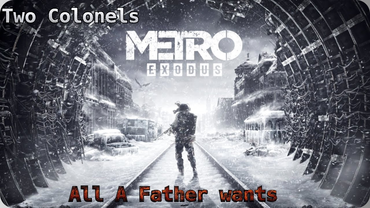 Metro Exodus DLC - Two Colonels (Part 2) - YouTube