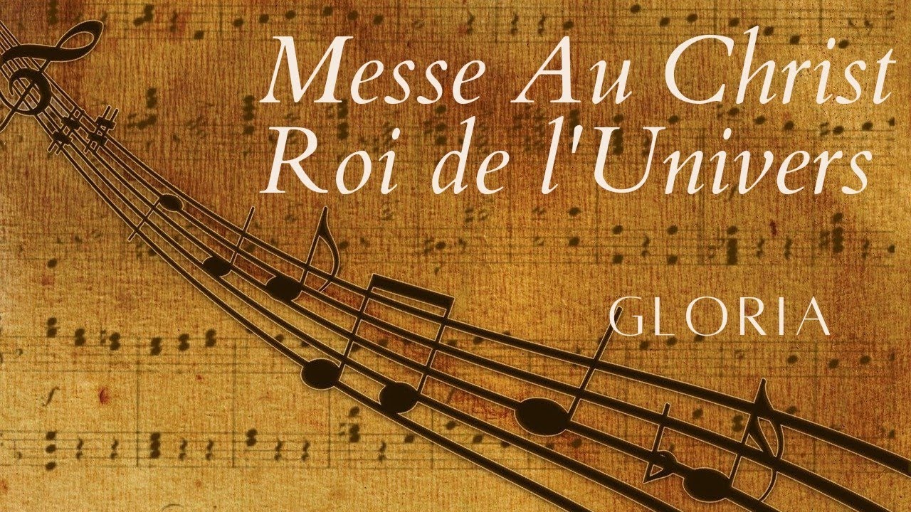Gloria | Messe Au Christ Roi de l'Univers | Tutti - YouTube