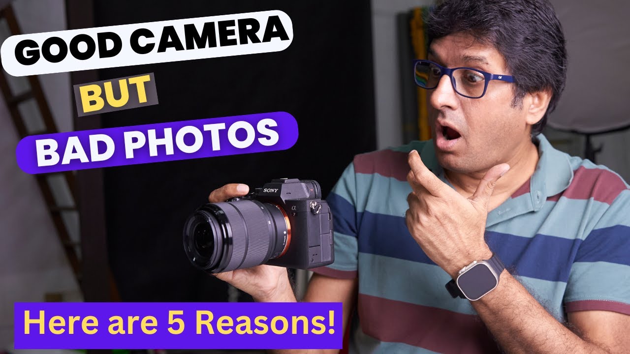 Good Camera But Bad Photos: Here are 5 Reasons! - YouTube