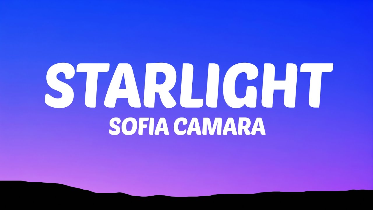 Sofia Camara - Starlight (Lyrics) - YouTube