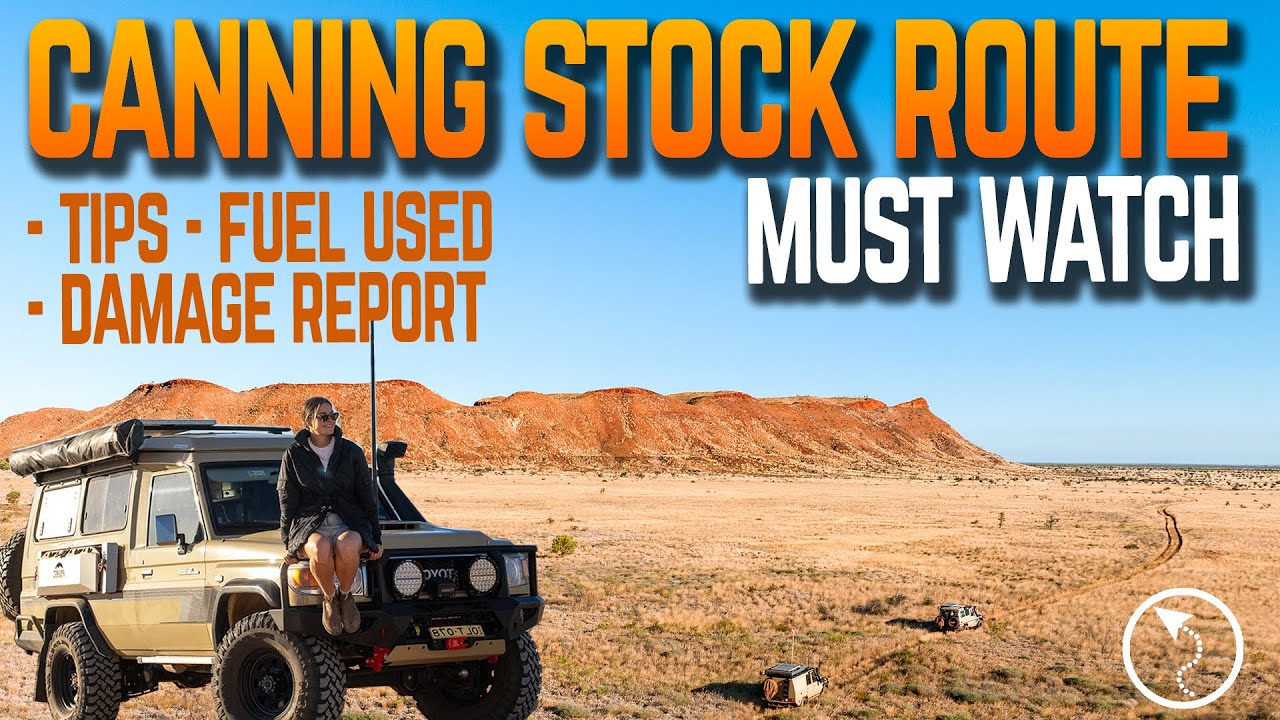 THE CANNING STOCK ROUTE - EVERYTHING WE WISHED WE KNEW BEFORE TAKING ON ...