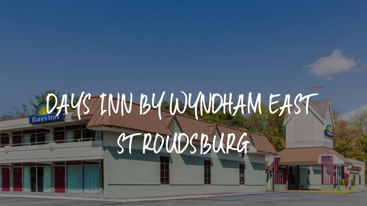 Days Inn by Wyndham East Stroudsburg Review - East Stroudsburg , United ...