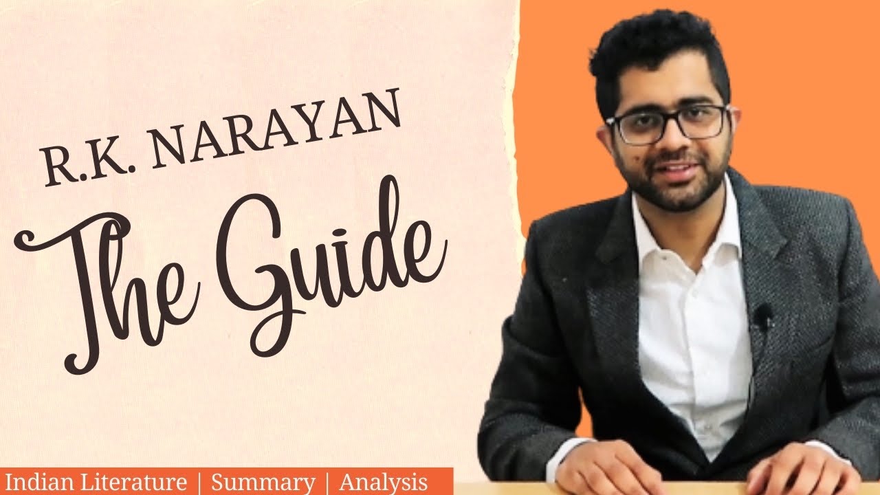 The Guide By R.K. Narayan | Plot | Summary | Indian English Literature ...