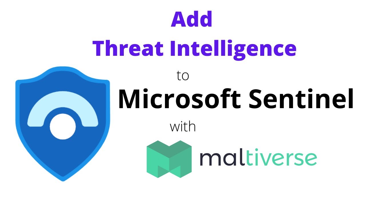 Maltiverse - Microsoft Sentinel Integration - YouTube