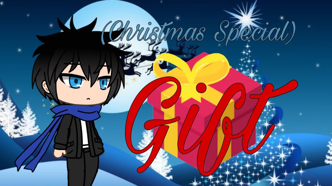 Gift || GLMM || Gacha Life Mini Movie ( Christmas Special ) * Plus OC ...