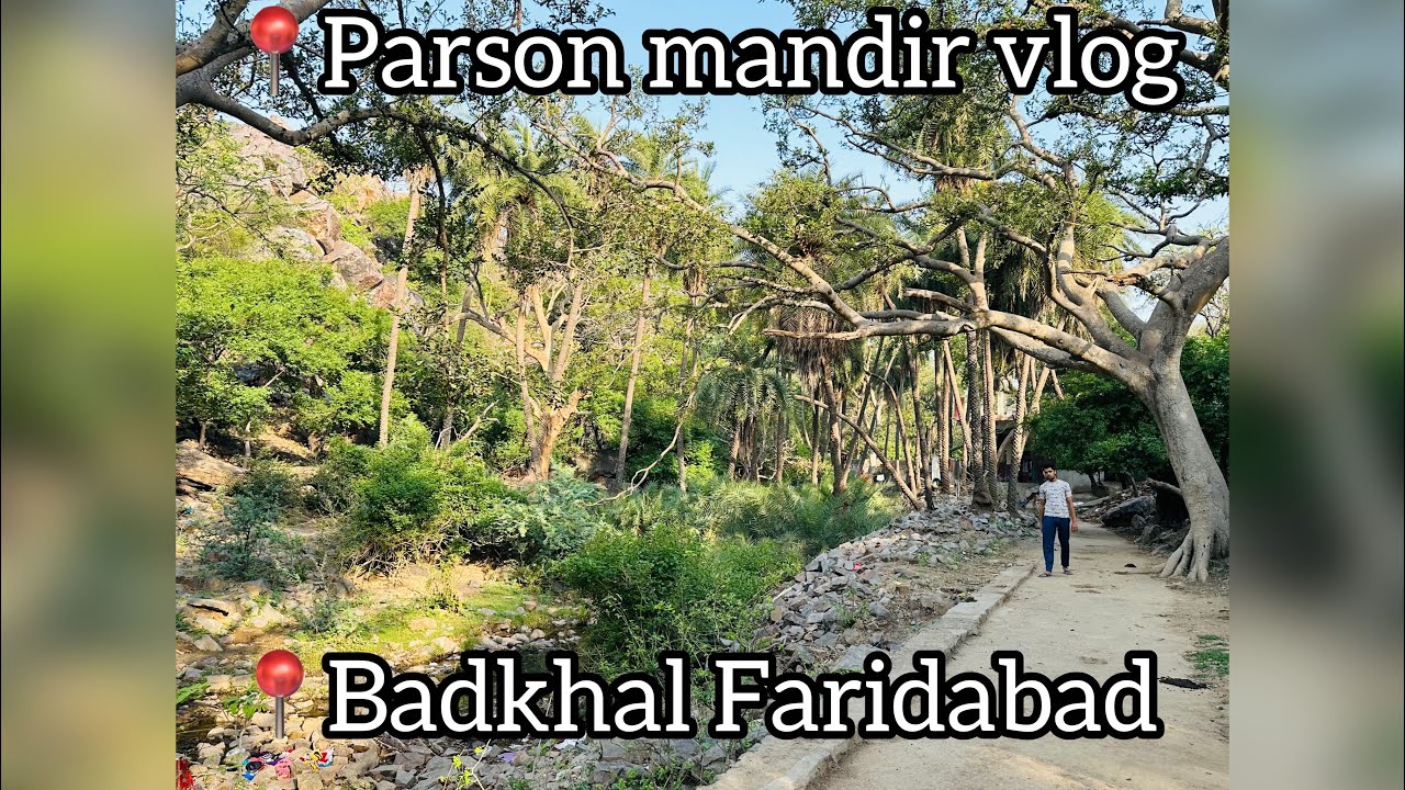 Vlog-2 (Parson Mandir Badkhal Faridabad) - YouTube