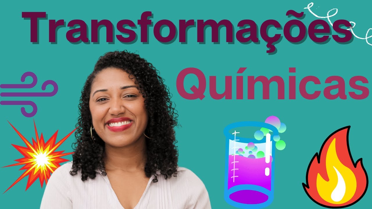Transformações Químicas, o que são? - YouTube
