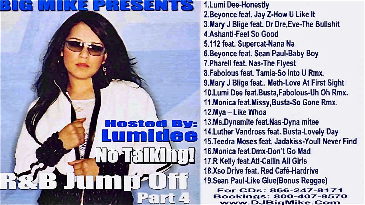 (FULL MIXTAPE) Big Mike Presents - R&B Jump Off Part 4, Hosted By: Lumidee (2003) - YouTube