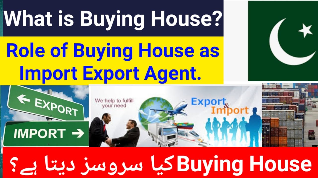 Role of Buying House in getting export orders, Buying Agent and import ...