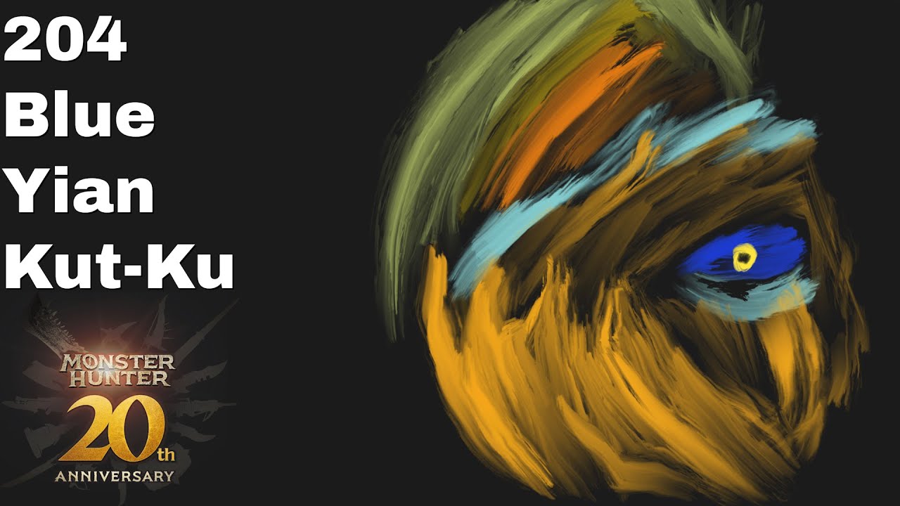 204 - Blue Yian Kut-Ku - Monster Hunter 20th Anniversary - YouTube