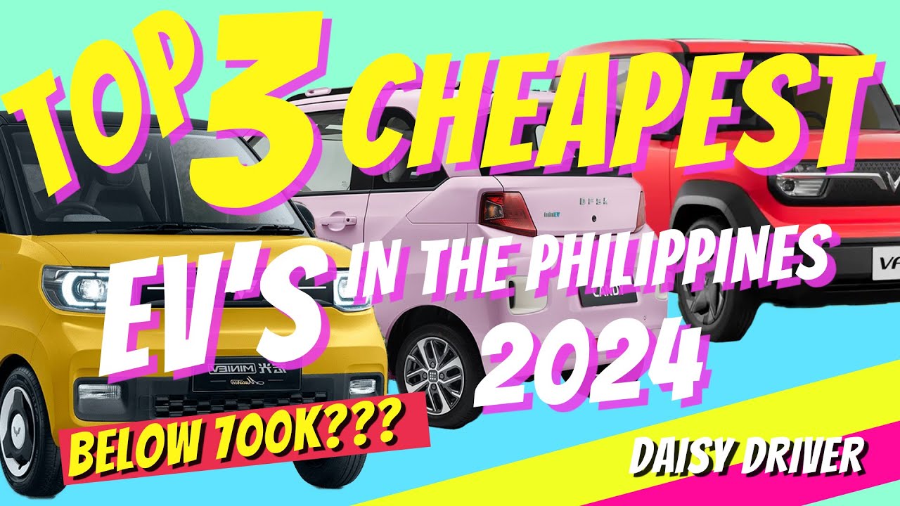 Top 3 Cheapest EV's in the Philippines October 2024 - YouTube