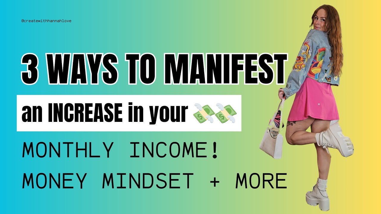 3 Ways to Manifest an INCREASE in your Monthly Income | Money ...