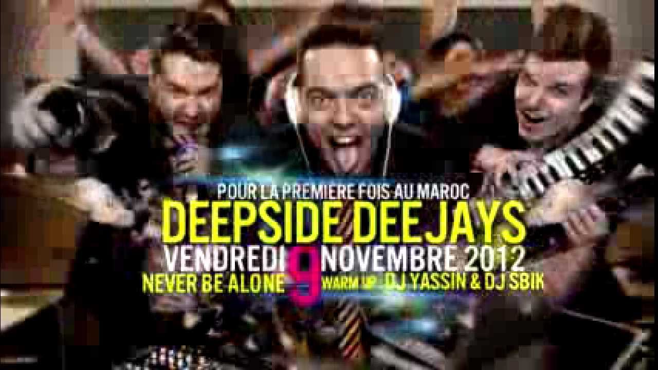 Teaser Deepside Deejays - Never Be Alone le Vendredi 9 Novembre 2012 ...