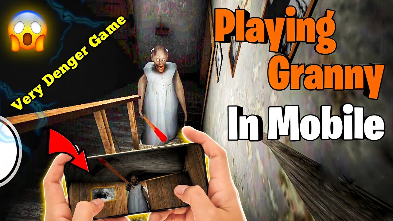 Playing Granny In Mobile📱(Part 1)!! It Was A Very Denger Game💀||#granny ...