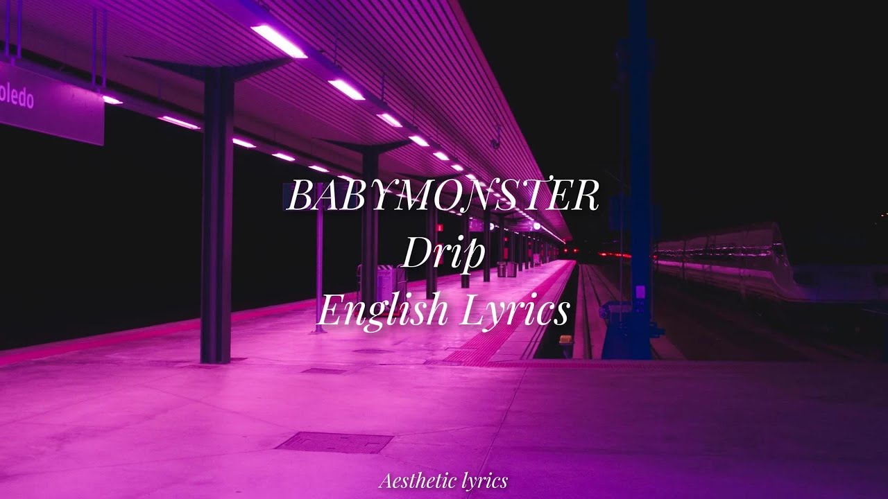 Drip // BABYMONSTER English Lyrics - YouTube
