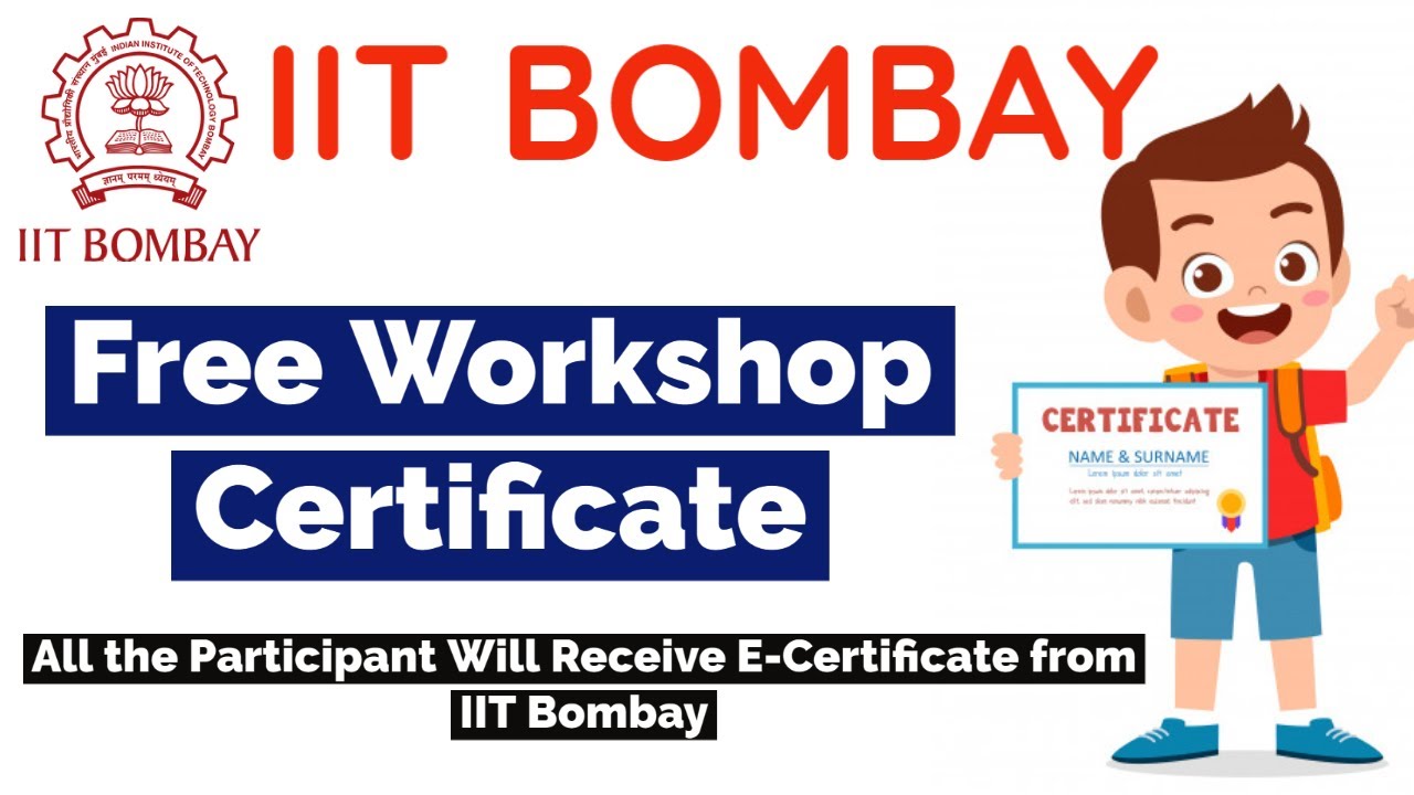 IIT BOMBAY Free Certificate | Free Workshop Certificate by IIT BOMBAY ...