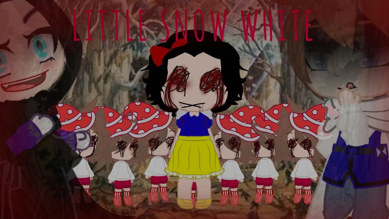 | "Little Snow White" | Gacha club horror mini movie | Dark Disney ...