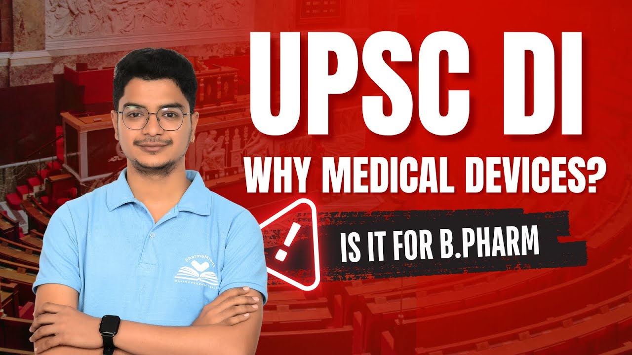 UPSC DRUG INSPECTOR TENTATIVE SYLLABUS | DOUBTS AROUND MEDICAL DEVICE ...