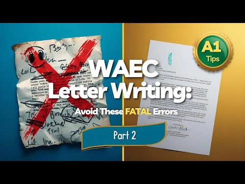 Avoid this Mistakes in Waec Letter Writing - YouTube