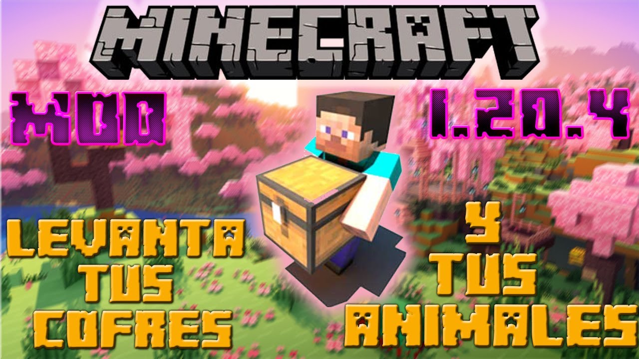 COMO LEVANTAR LOS COFRES Y ANIMALES DE MINECRAFT 🔴 ( UTILIZA ESTE MOD ...