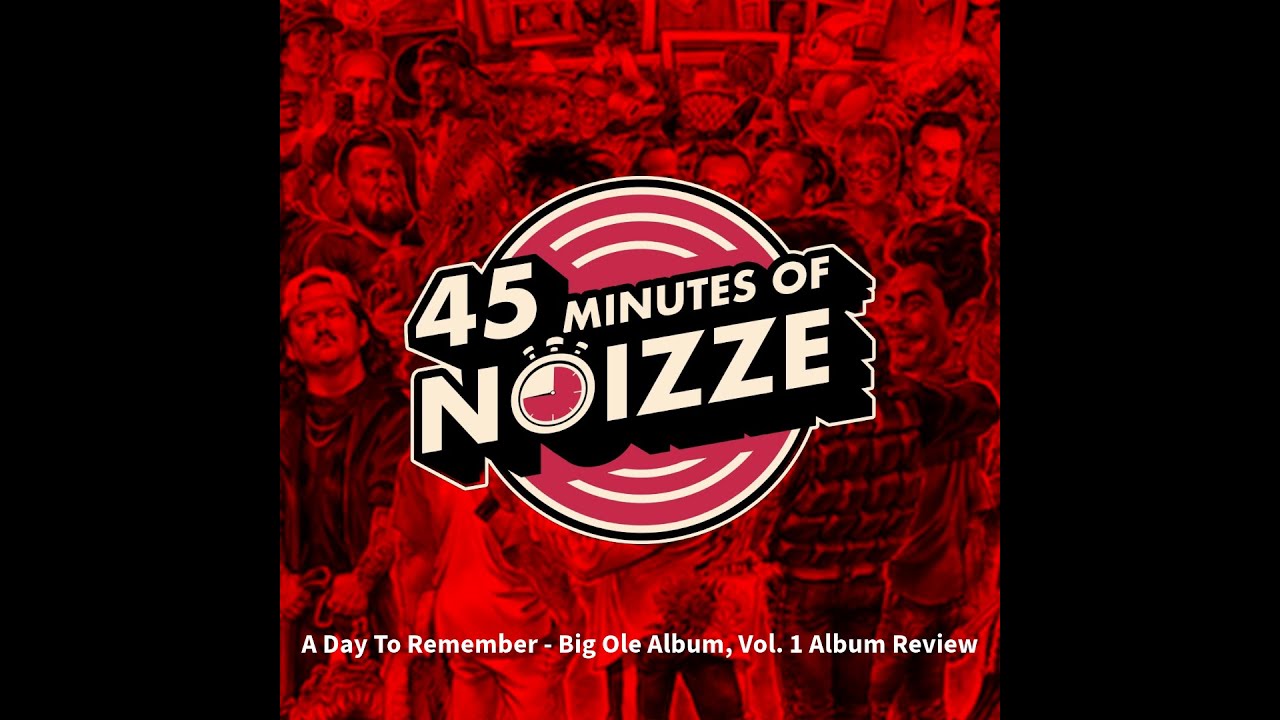 A Day To Remember - Big Ole Album, Vol.1 Album Review - YouTube