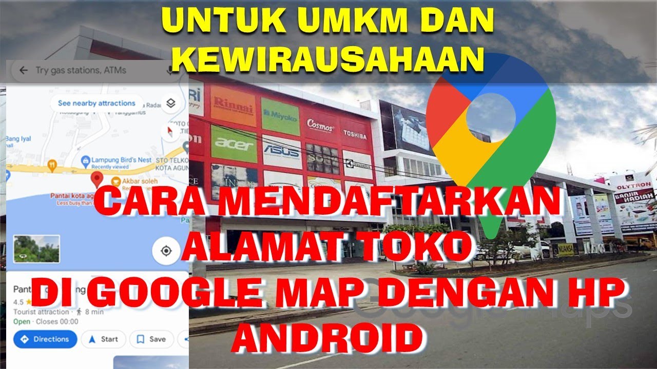 CARA MENDAFTARKAN ALAMAT TOKO DI GOOGLE MAP DENGAN HP ANDROID - YouTube