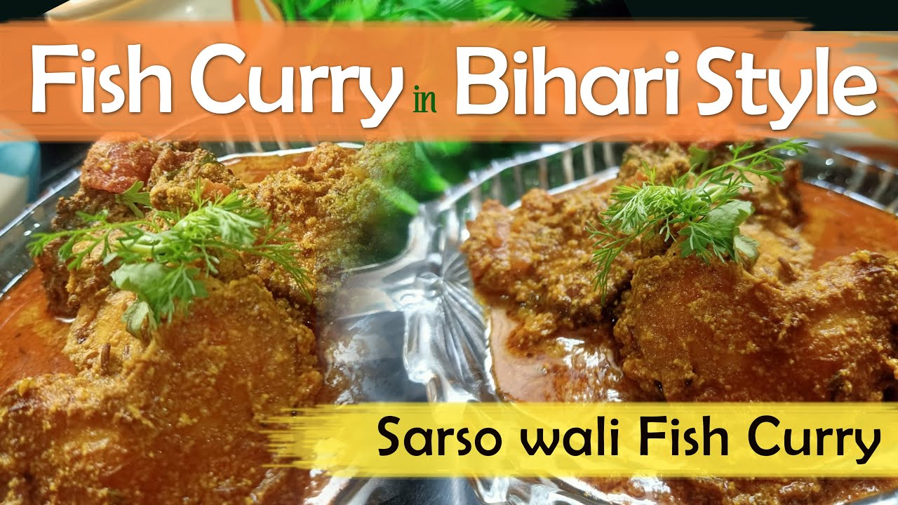 Bihar ki Special Fish Curry - YouTube