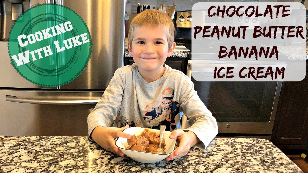CHOCOLATE PEANUT BUTTER BANANA ICE CREAM :: COOKING WITH LUKE - YouTube
