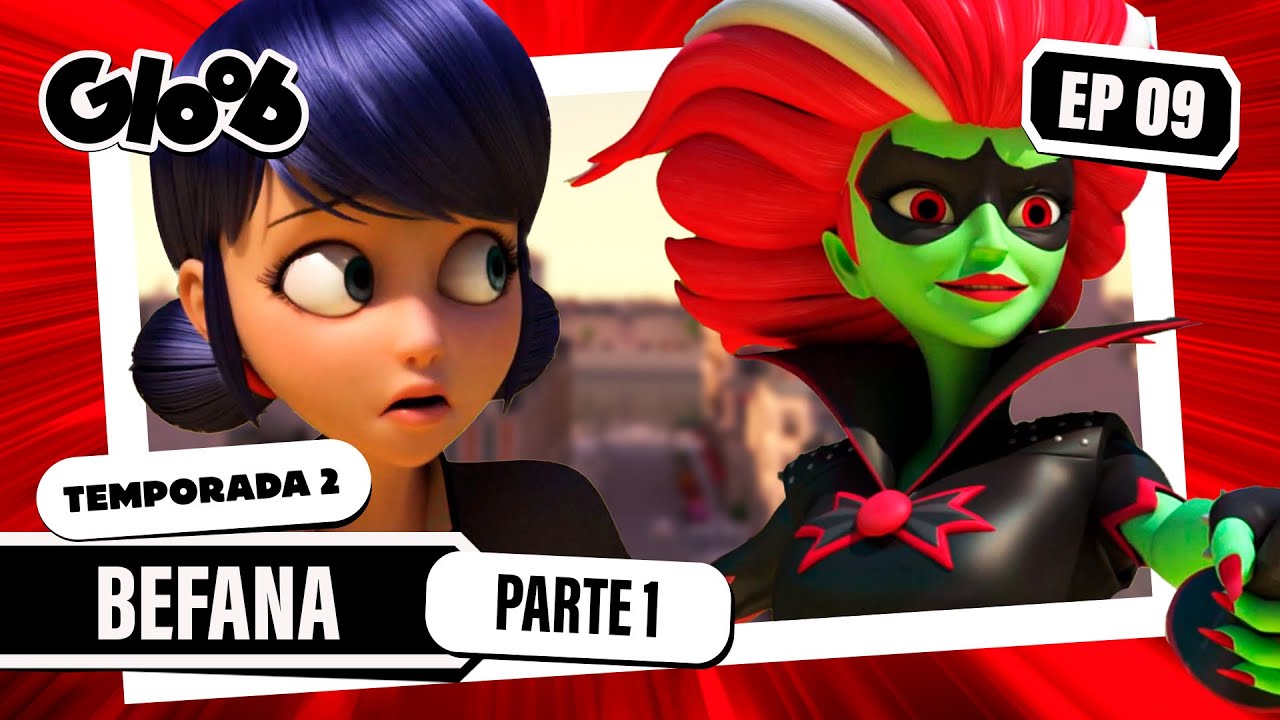 BEFANA EPISÓDIO COMPLETO PARTE 1 🏍️ | MIRACULOUS LADYBUG 2ª TEMPORADA ...