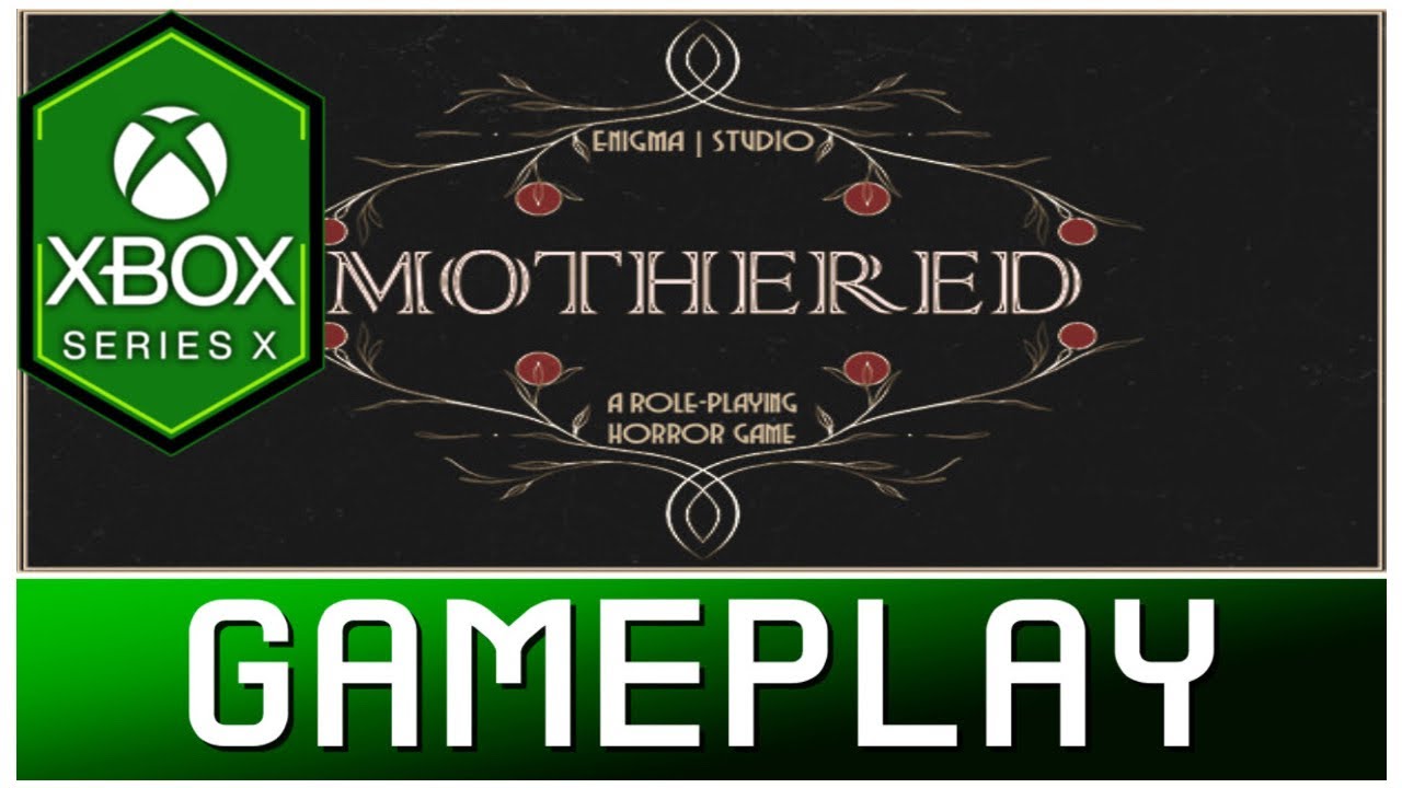 Mothered | Xbox Series X Gameplay | First Look - YouTube