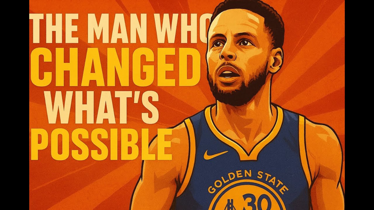 Stephen Curry: The Man Who Changed What’s Possible - YouTube