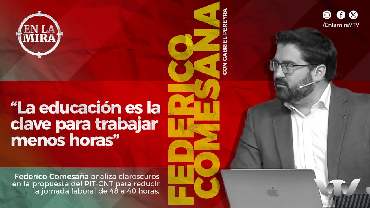 Los riesgos de reducir la semana laboral como propone el PIT-CNT | Federico Comesaña | En La ...