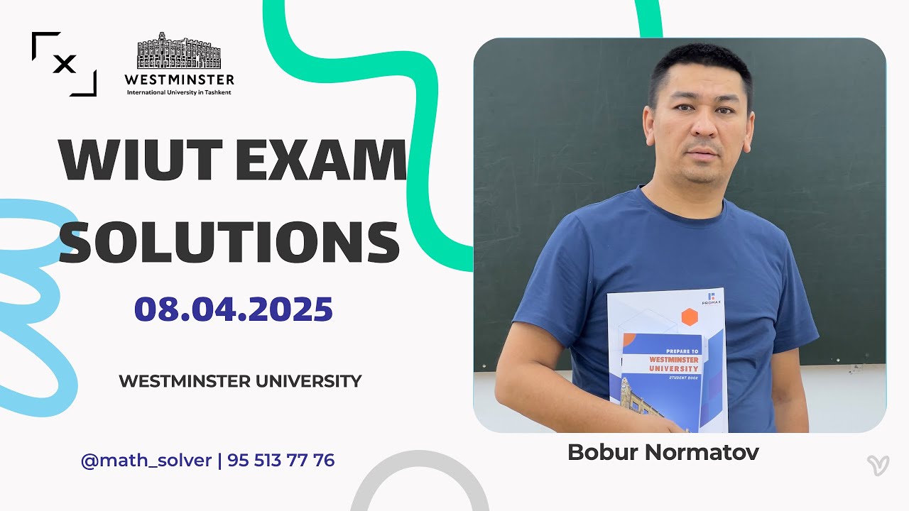 WIUT ENTRANCE EXAM SOLUTIONS (08.04.2025) - YouTube