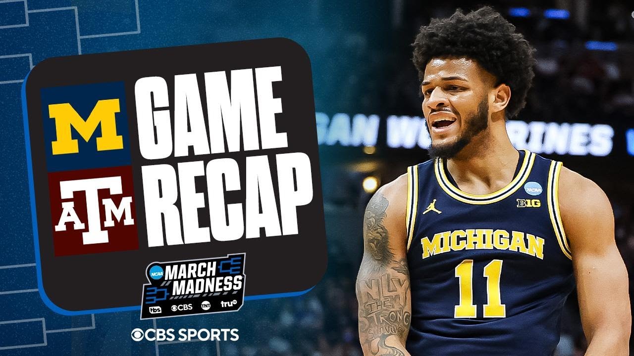 Michigan surges past Texas A&M, advances to Sweet 16 | March Madness ...