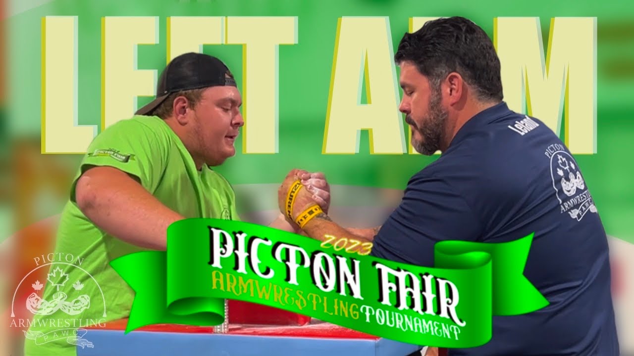 2023 PICTON FAIR ARMWRESTLING TOURNAMENT | LH - YouTube