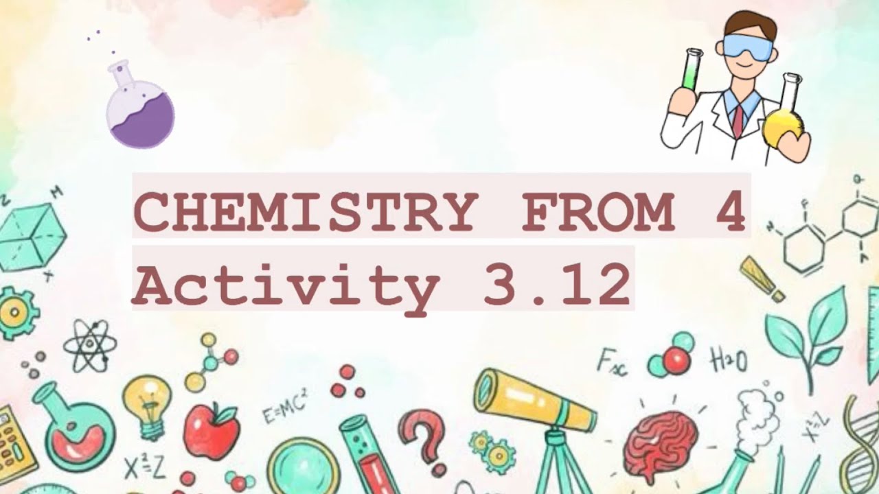 CHEMISTRY FORM 4 Activity 3.12 - YouTube