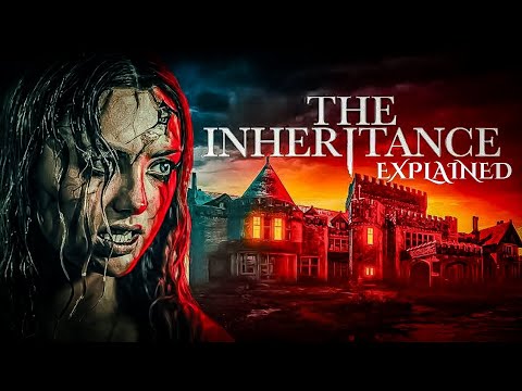 The Inheritance 2024 Horror Mystery Movie Explained | Full Plot,Twists ...