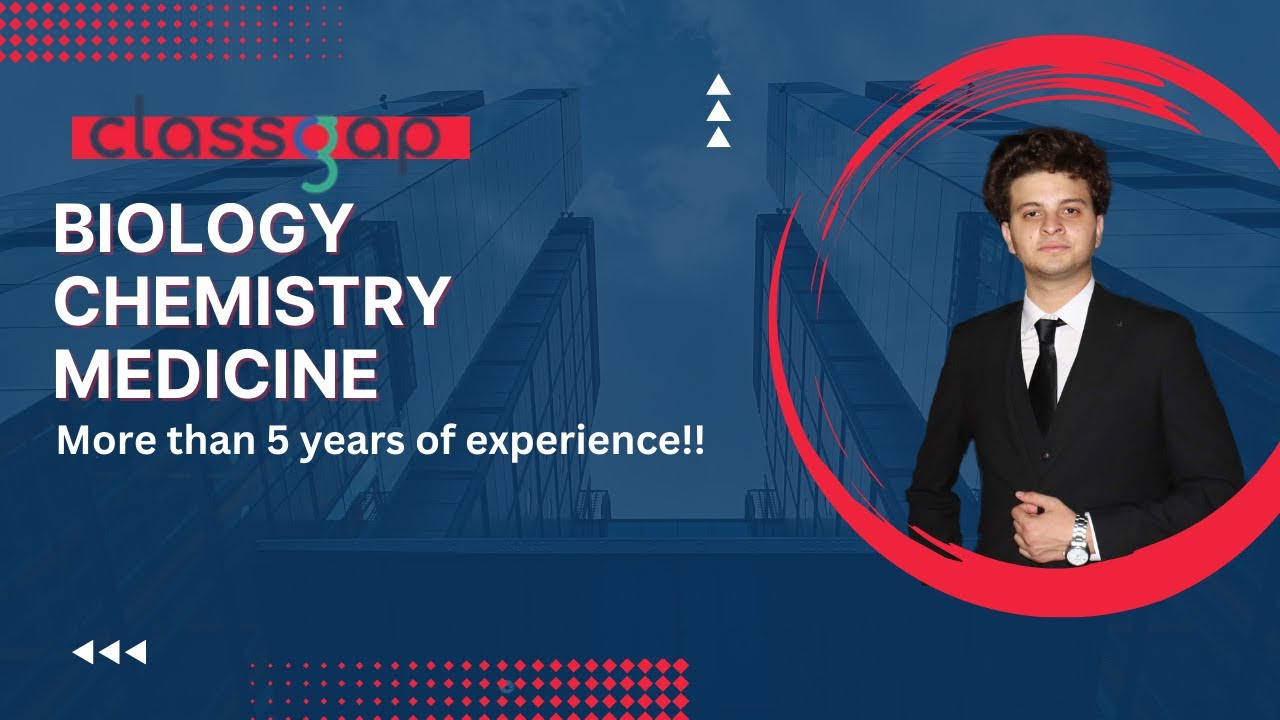 Biology And chemistry Teacher| ClassGap - YouTube