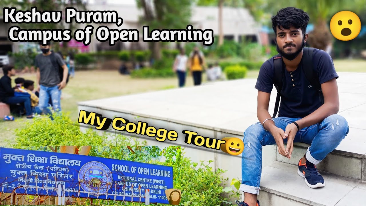 My College Tour😮 || Keshav Puram, Campus of Open Learning || DU SOL ...